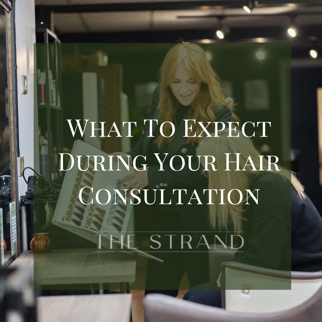 What to Expect During Your Hair Consultation at The Strand – www ...